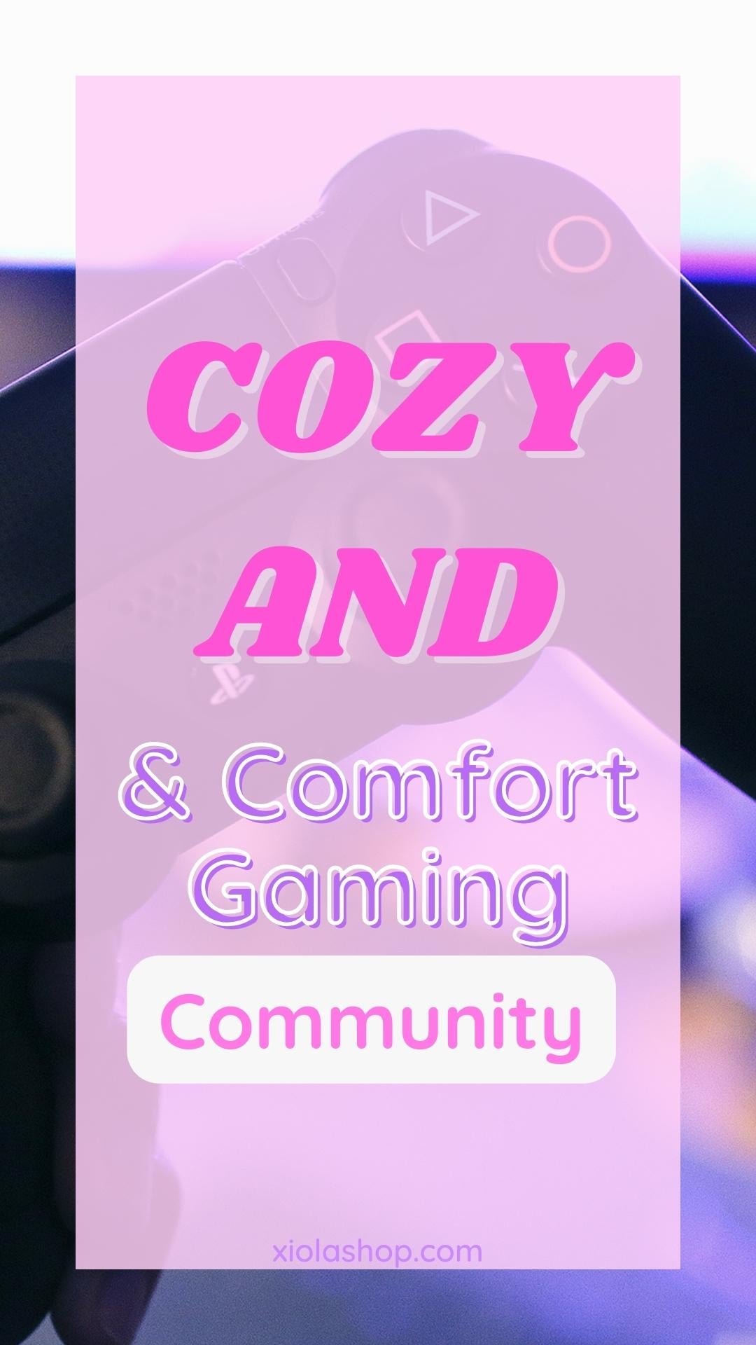 Community_of_Cozy_and_Comfort_Gaming.jpg?v=1698916705
